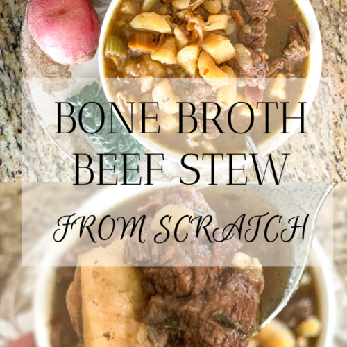 Beef Stew from Scratch - The Duvall Homestead Bone Broth Recipes