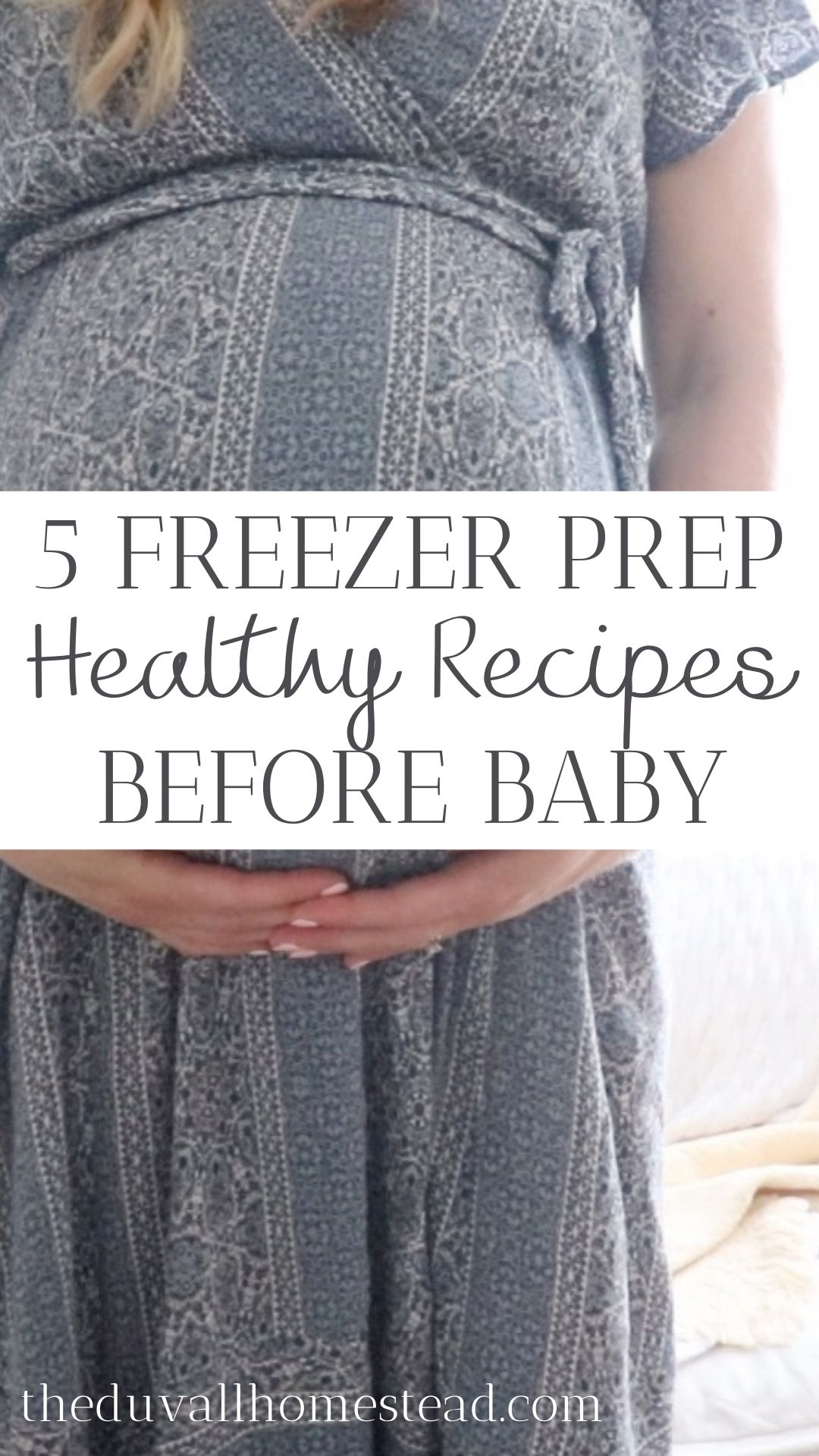 How to Meal Prep before Baby with 5 Healthy Postpartum Freezer Prep ...
