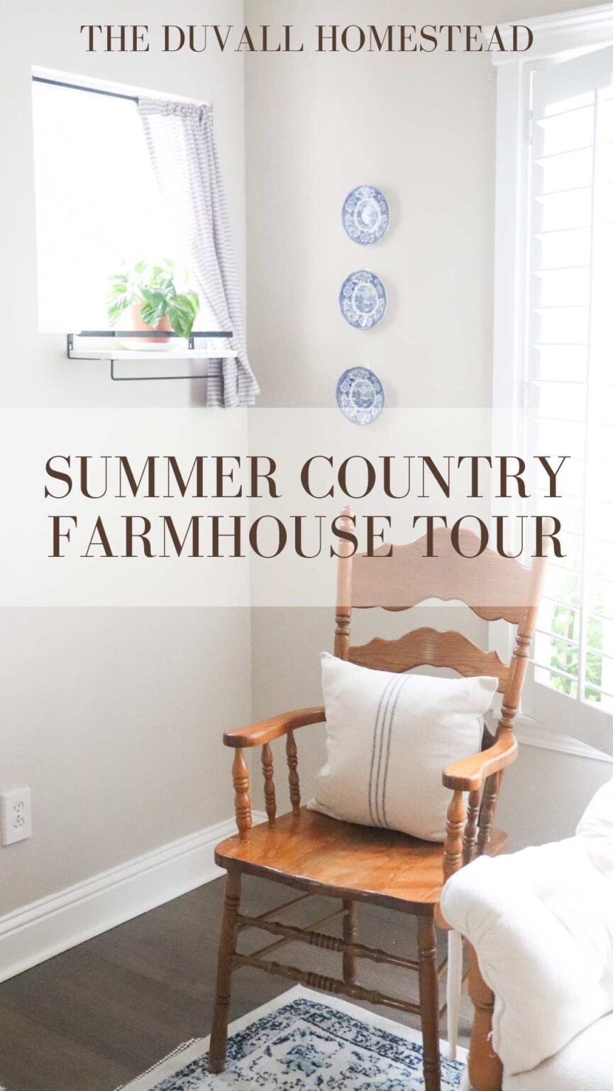 Natural Handmade Summer Farmhouse Tour - The Duvall Homestead