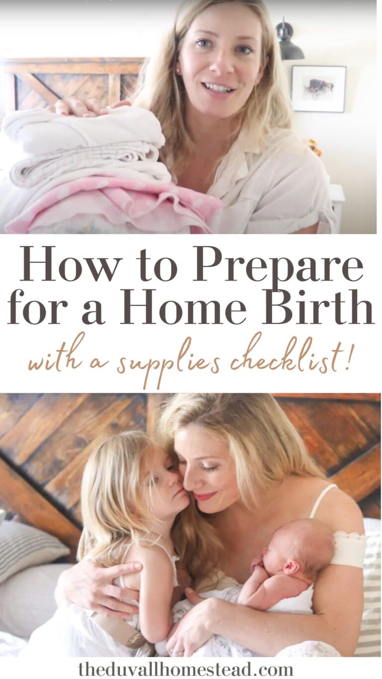 How to Prepare for a Home Birth + Supplies Checklist - The Duvall Homestead